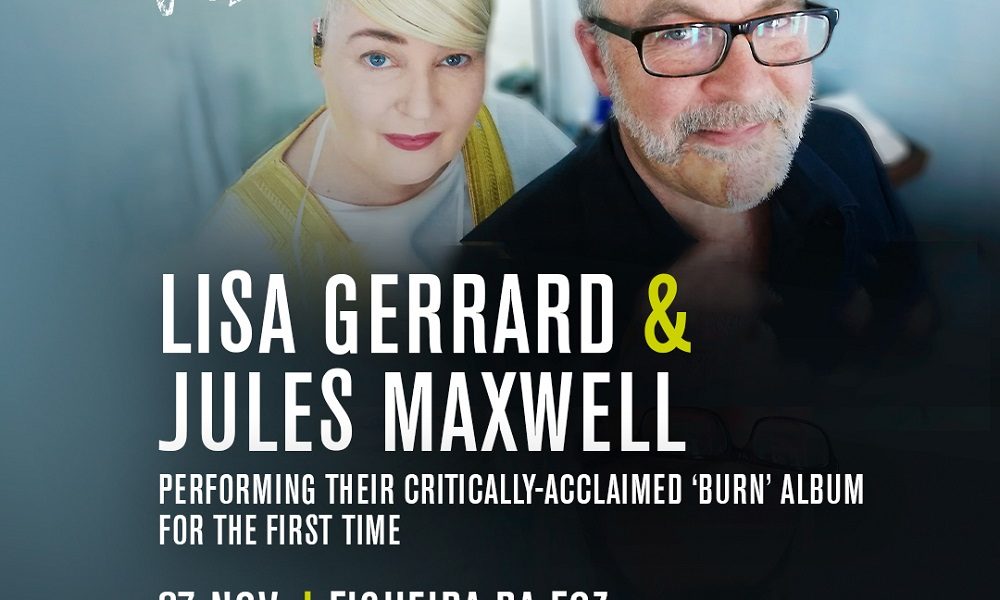Figueira da Foz: Lisa Gerrard e Jules Maxwell apresentam novo álbum no ...